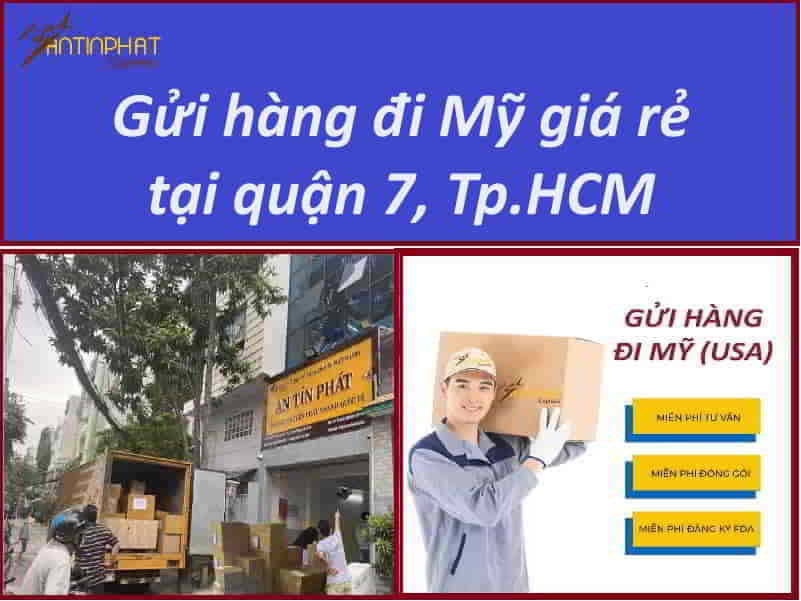 Gửi hàng đi Mỹ giá rẻ tại Quận 7, TPHCM